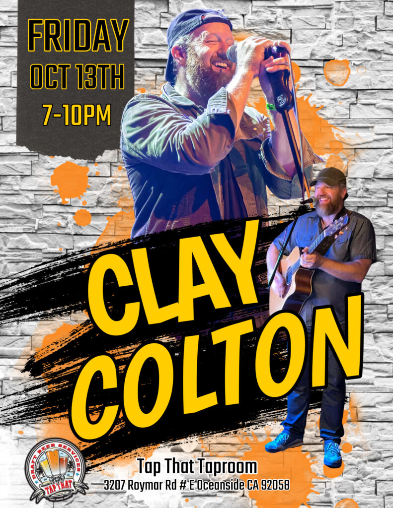 Tap That » Live Music with Clay Colton Fri. Oct. 13th 7-10pm