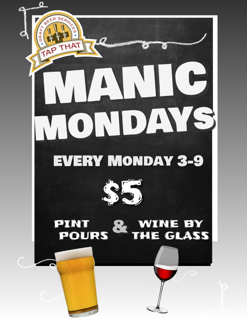 Tap That » Manic Monday all day Happy Hour- Every Monday
